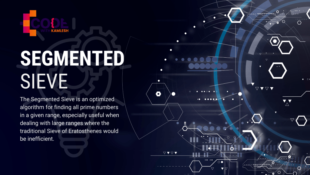 Understanding the Segmented Sieve: A Comprehensive Guide - Code with ...