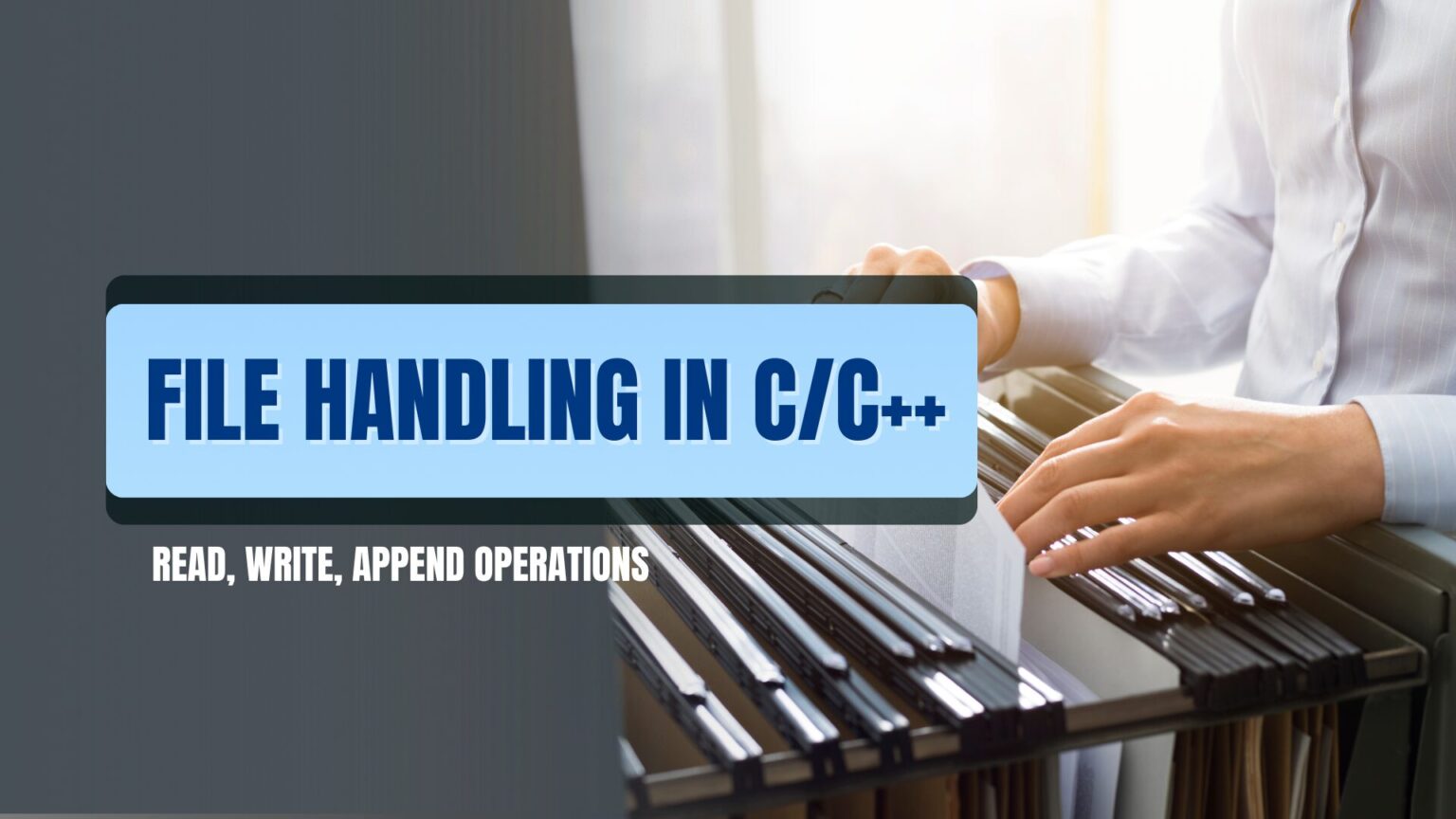 File Handling in C/C++: Read, Write, Append Operations - Code with Kamlesh-Let's Learn Programming